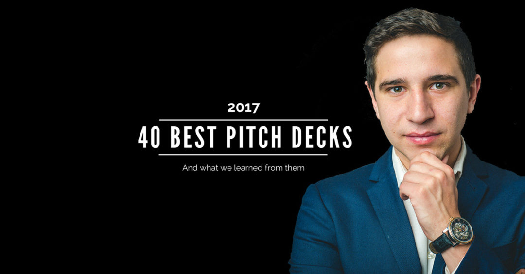40 Best Startup Pitch Decks 2017 - Pitch Skills